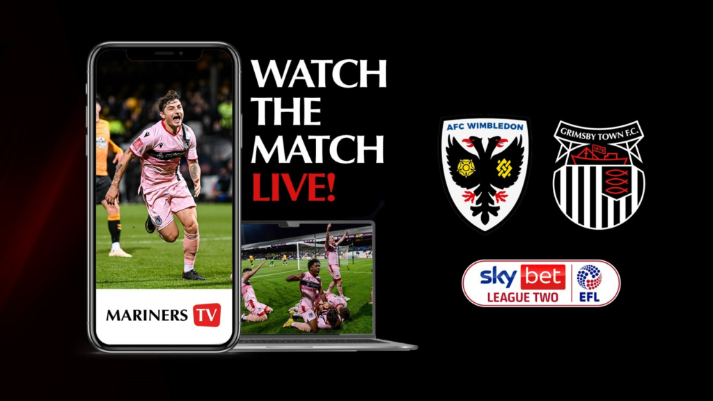 Live Stream Tomorrow's Game on Mariners TV - Grimsby Town Football Club